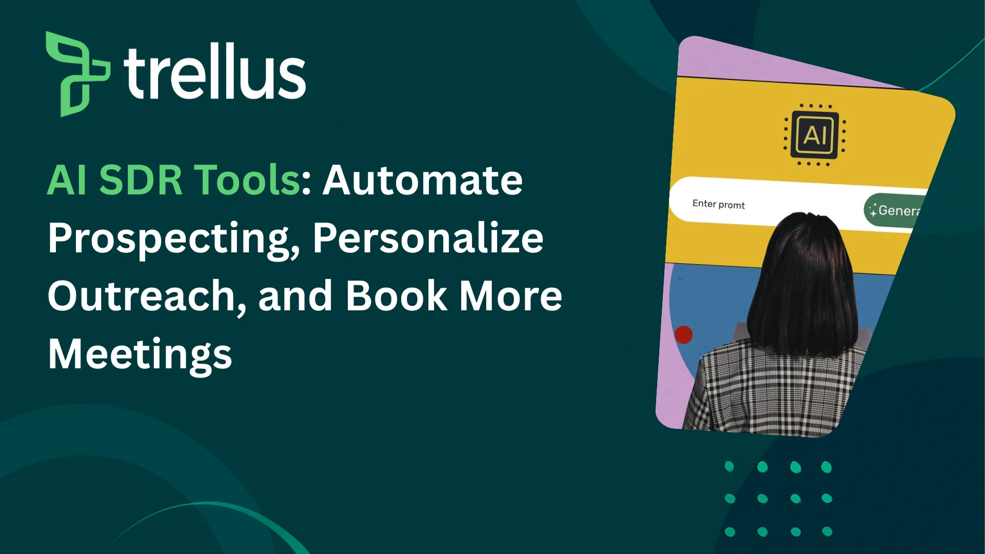 Ai Sdr Tools Automate Prospecting Personalize Outreach And Book More